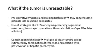 Management of Metastatic tumors in liver.pptx