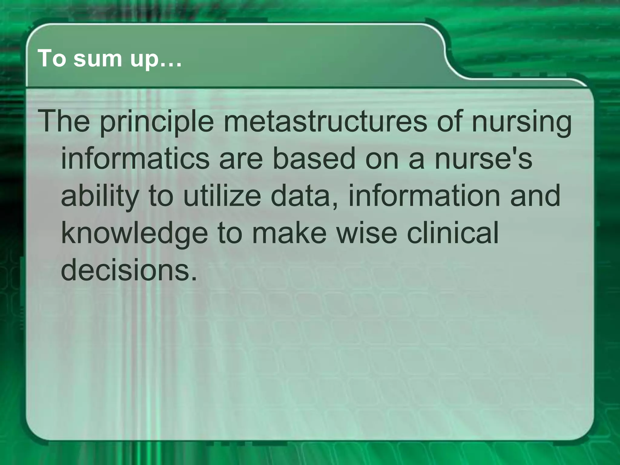 Metastructures of nursing informatics | PPTX