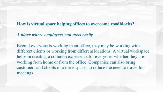 Metaverse-Enabled Virtual Offices Help Overcome Reopening Roadblocks | PPT