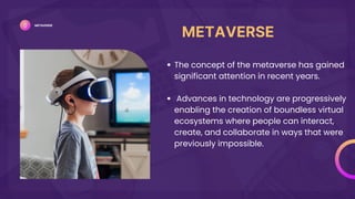 "Metaverse: Where Virtual Realms Redefine Human Interaction and ...