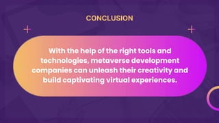 METAVERSE DEVELOPMENT TOOLS & TECHNIQUES.pptx