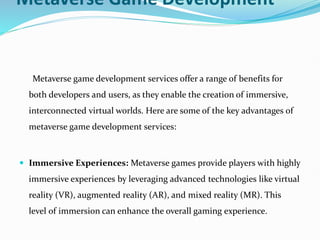 Metaverse Game Development Services: Crafting Realities | PPT