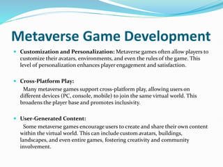 Metaverse Game Development Services: Crafting Realities | PPT