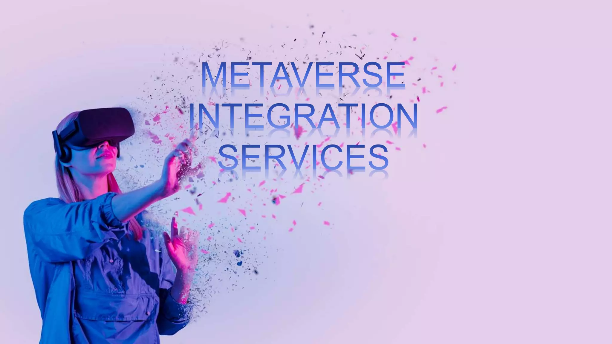 Metaverse integration services.pptx
