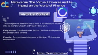 Metaverse The Virtual Universe and its Impact on the World of Finance.pptx