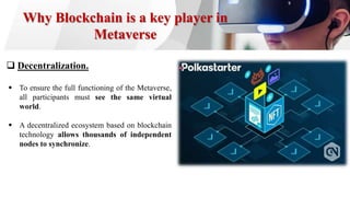 Blockchain : A Key Player in Metaverse.pptx
