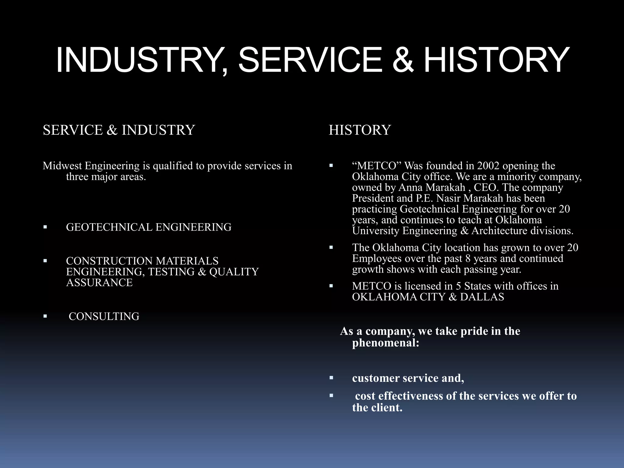 Metco History | PPTX | Civil Engineering Industry | Industries