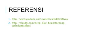 Prak Metodologi Desain - The Deep Dive | PPT