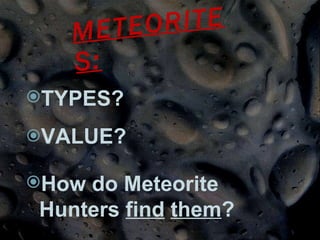 Meteorites | PPT