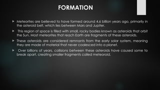 METEORITES – FORMATION & TYPES AND ITS SIGNIFICANCE | PPTX