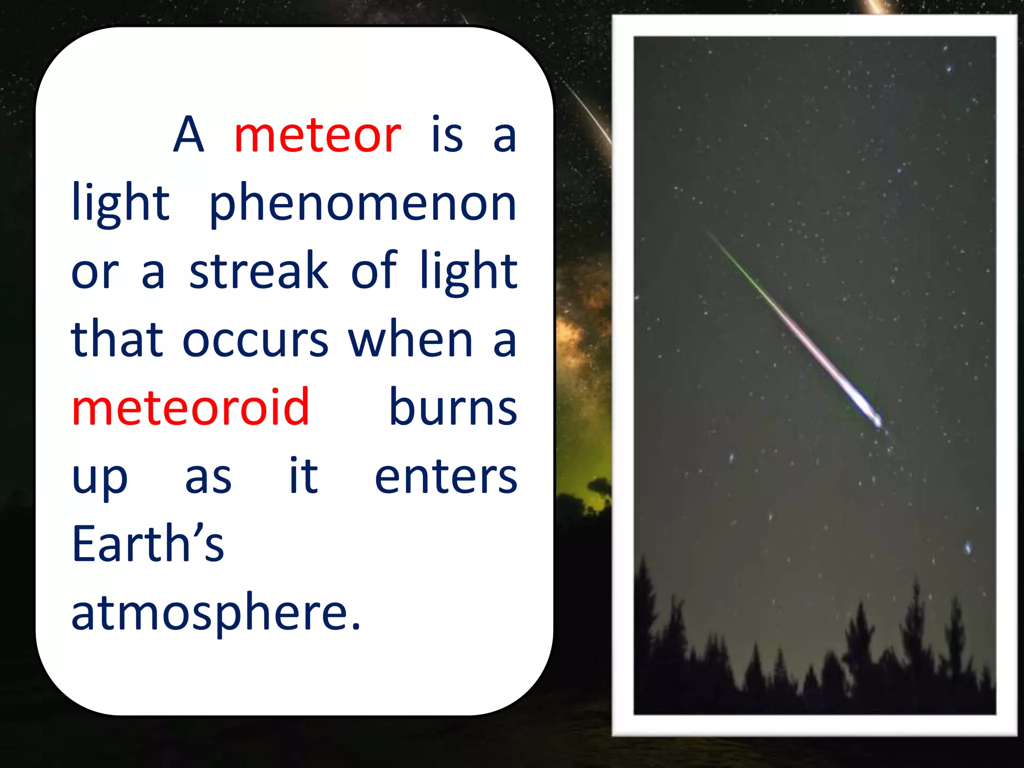 Meteor, meteoroid and meteorites | PPTX