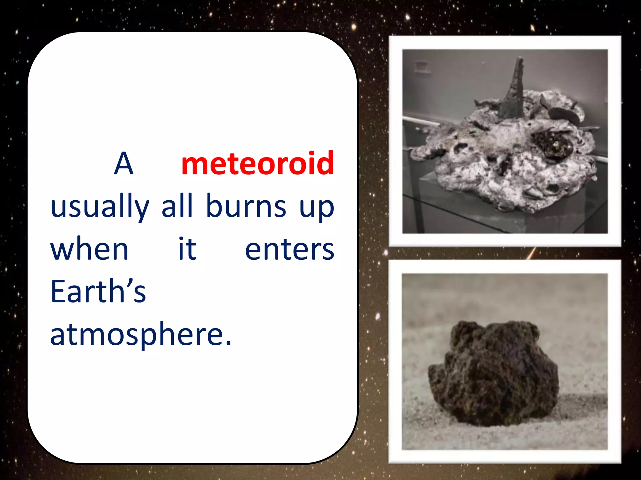 Meteor, meteoroid and meteorites | PPTX