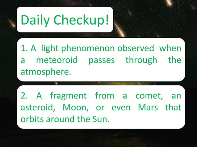 Meteor, meteoroid and meteorites | PPTX | Geology | Science