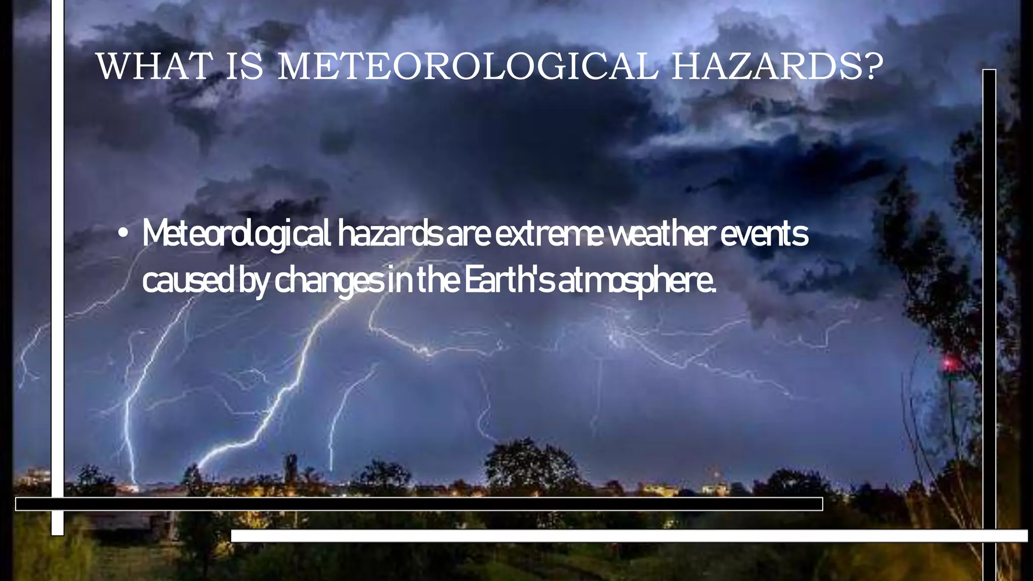 METEOROLOGICAL-HAZARDS.pptx
