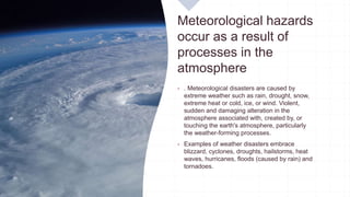 Meteorological hazards.pptx
