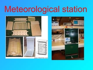 Meteorological Station | PPT