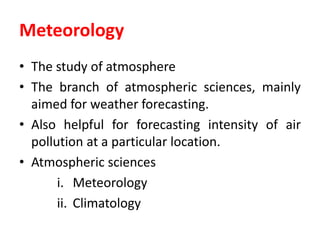 Meteorology and air pollution | PPTX