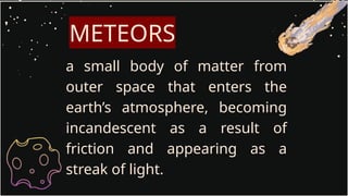 METEORS POWERPOINT PRESENTATION GRADE 8.pptx