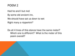 Meter: rhyme scheme and rhythm explored through passages | PPTX