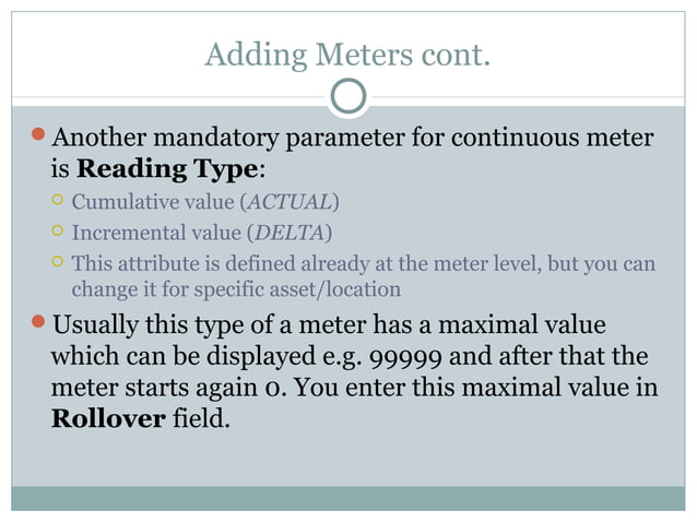 Meters in IBM Maximo Asset Management | PPT | Auto Navigation Systems | Auto Technology