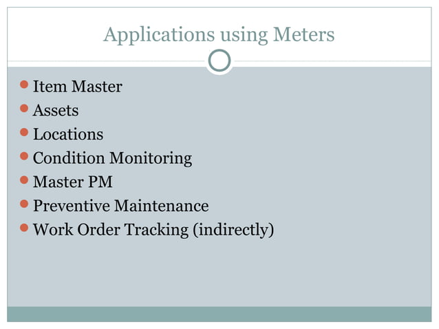 Meters in IBM Maximo Asset Management | PPT | Auto Navigation Systems | Auto Technology