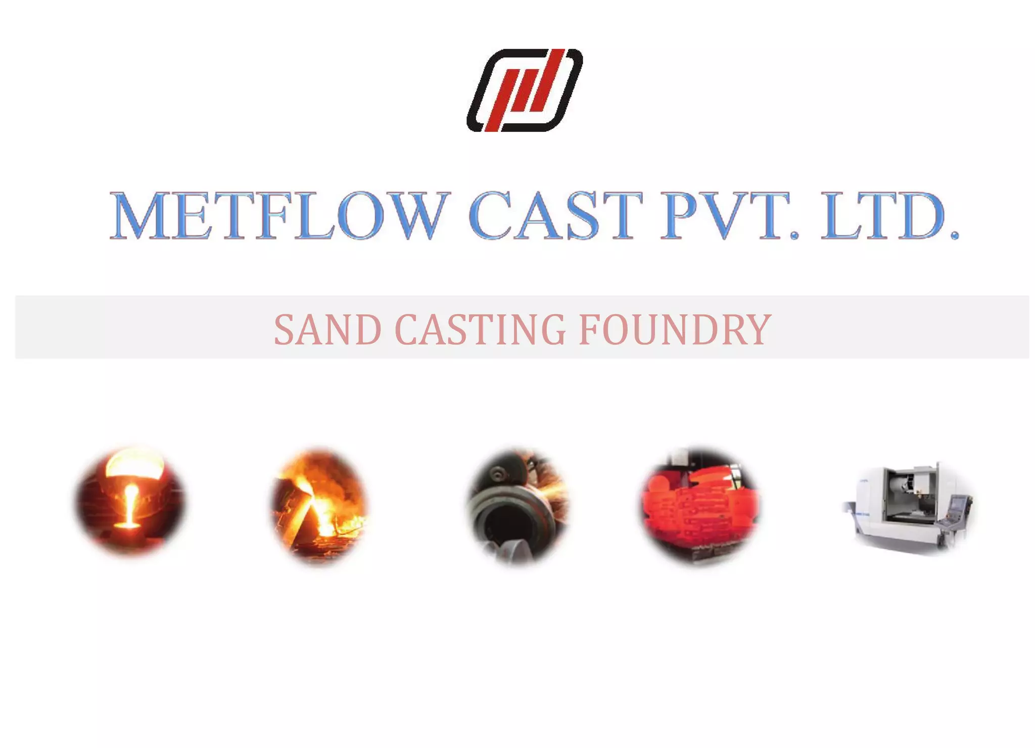 Metflow cast pvt ltd | PDF