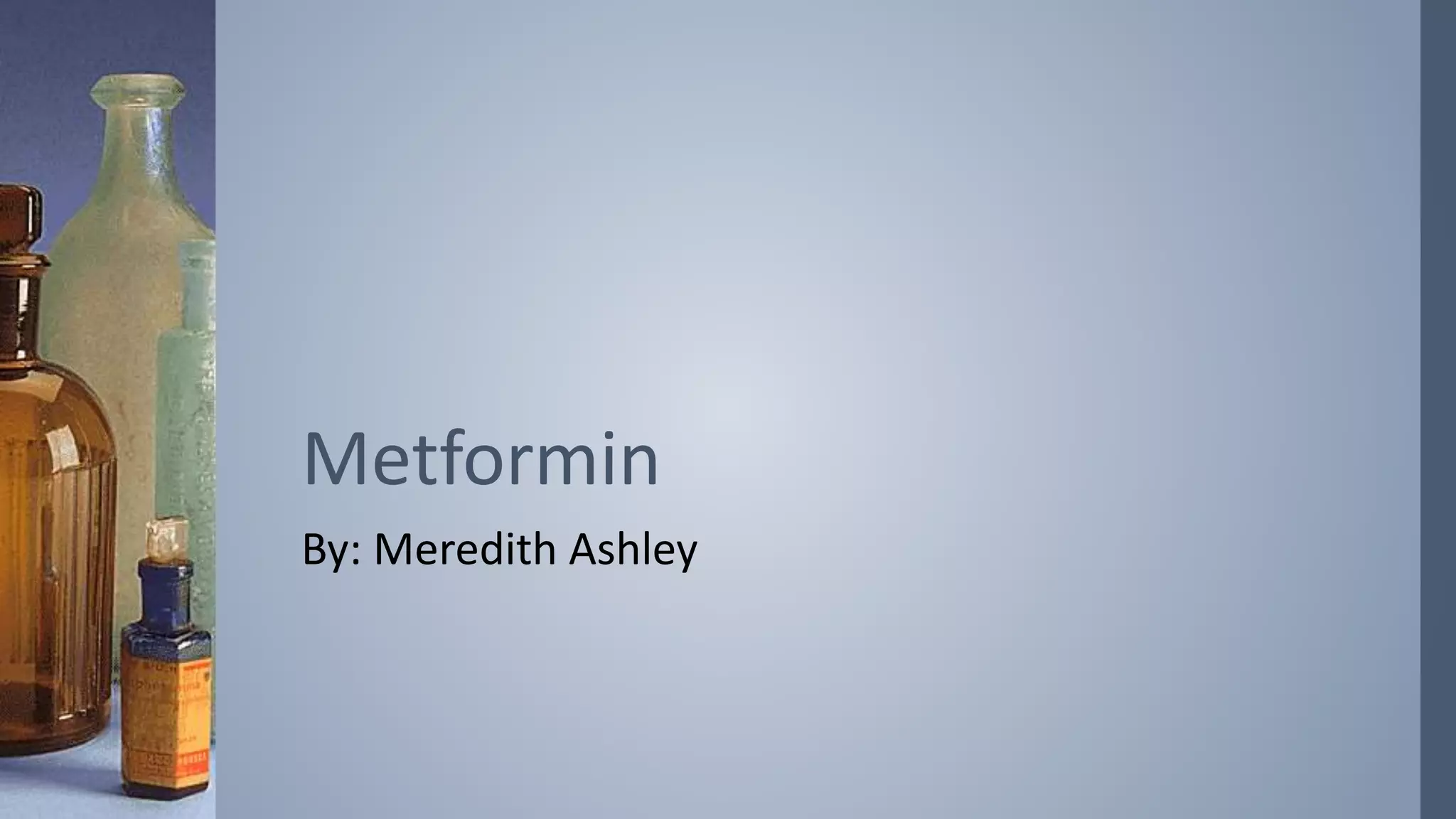 Metformin PowerPoint | PPTX