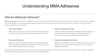 Methacrylic Adhesives: Powerful Bonds for Modern Industry | PPTX
