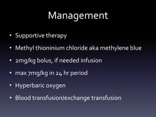 Methaemoglobinaemia a case study | PPTX