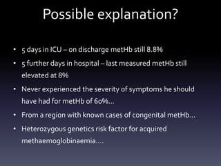 Methaemoglobinaemia a case study | PPT