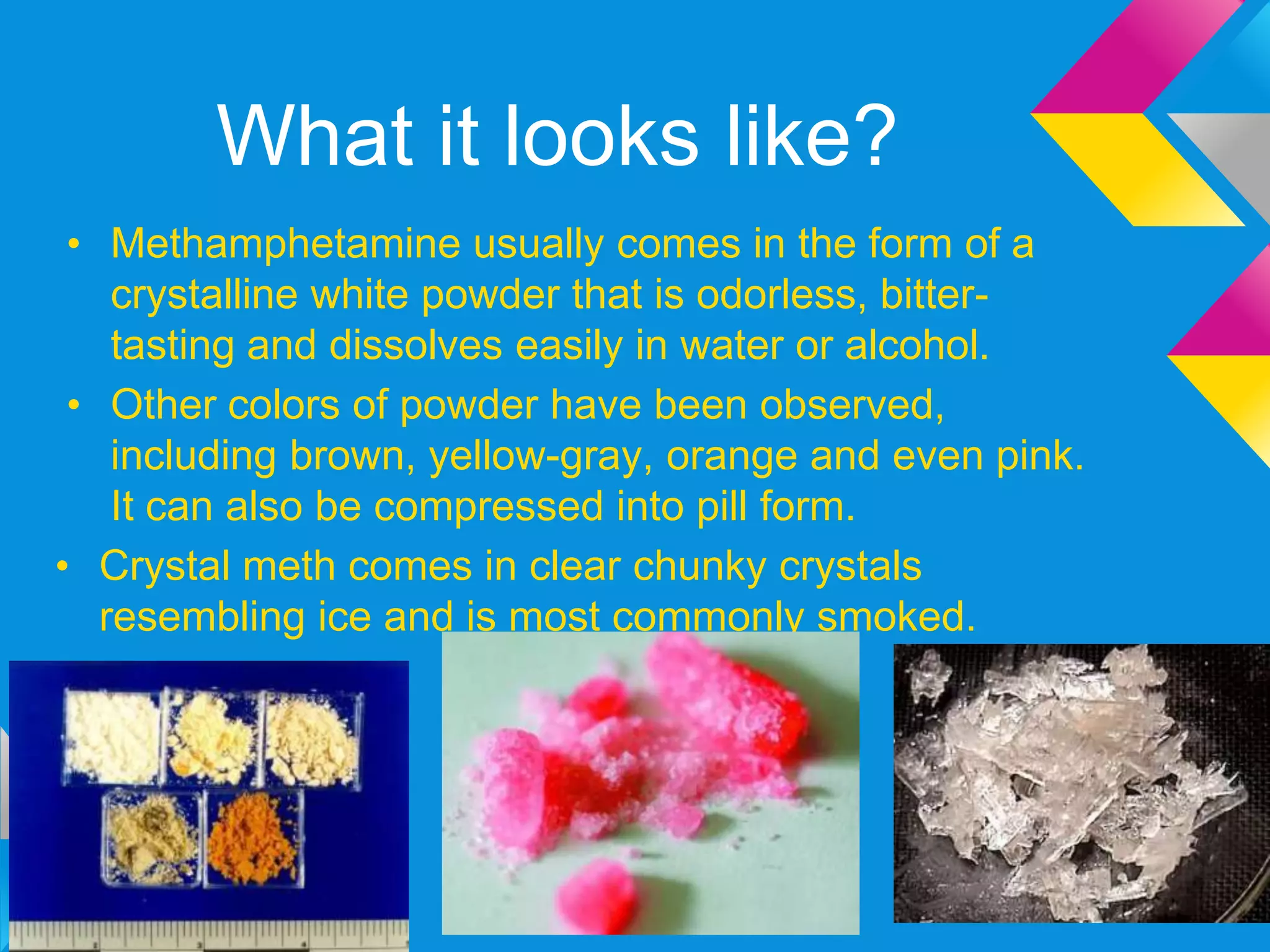 Methamphetamine | PPTX | Illegal Drugs, Tobacco, eCigarettes, Vaping ...