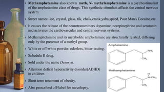 Methamphetamine drug | PPTX
