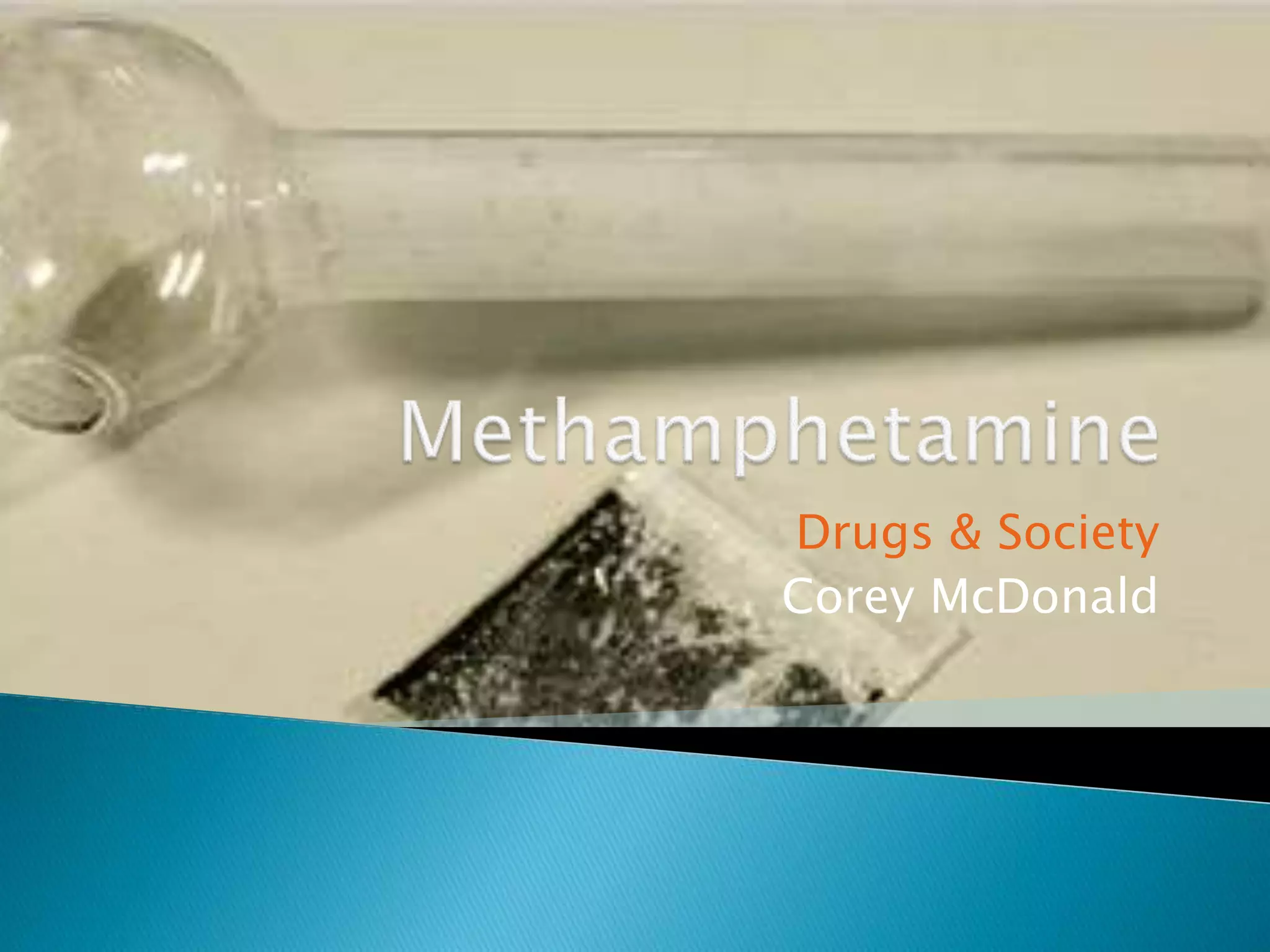 Methamphetamine | PPTX