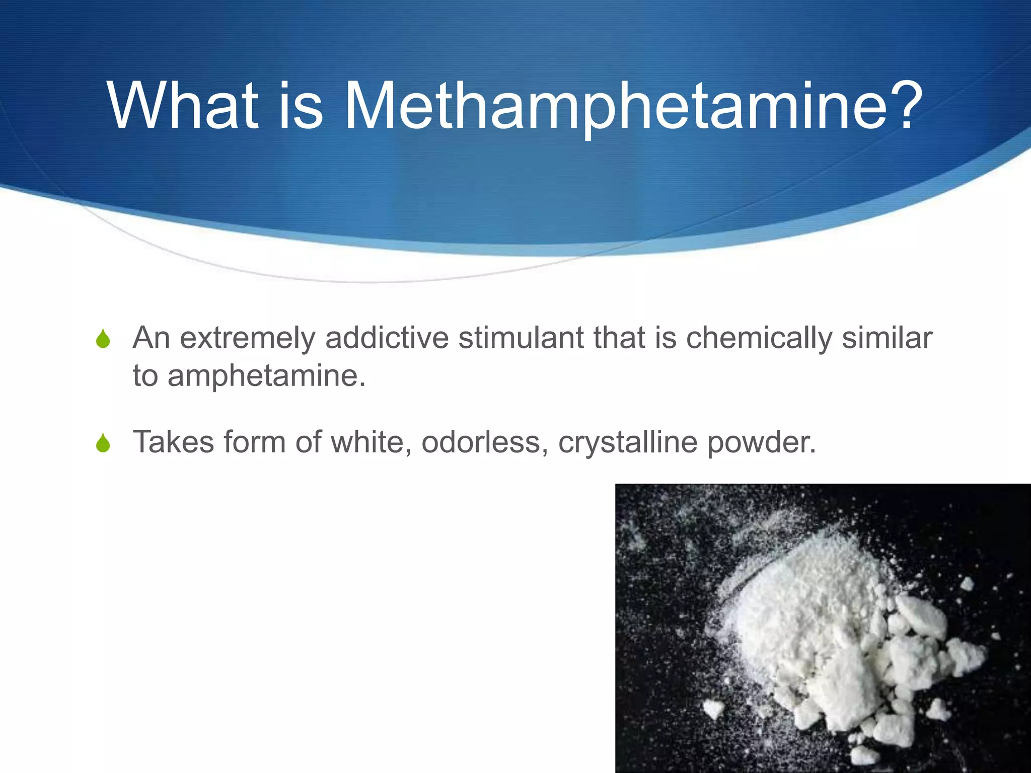 Methamphetamine | PPTX