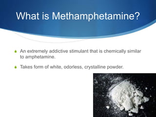 Methamphetamine | PPTX