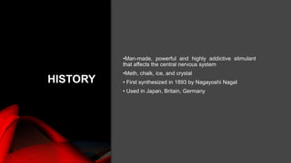 methamphetamine.pptx | Free Download