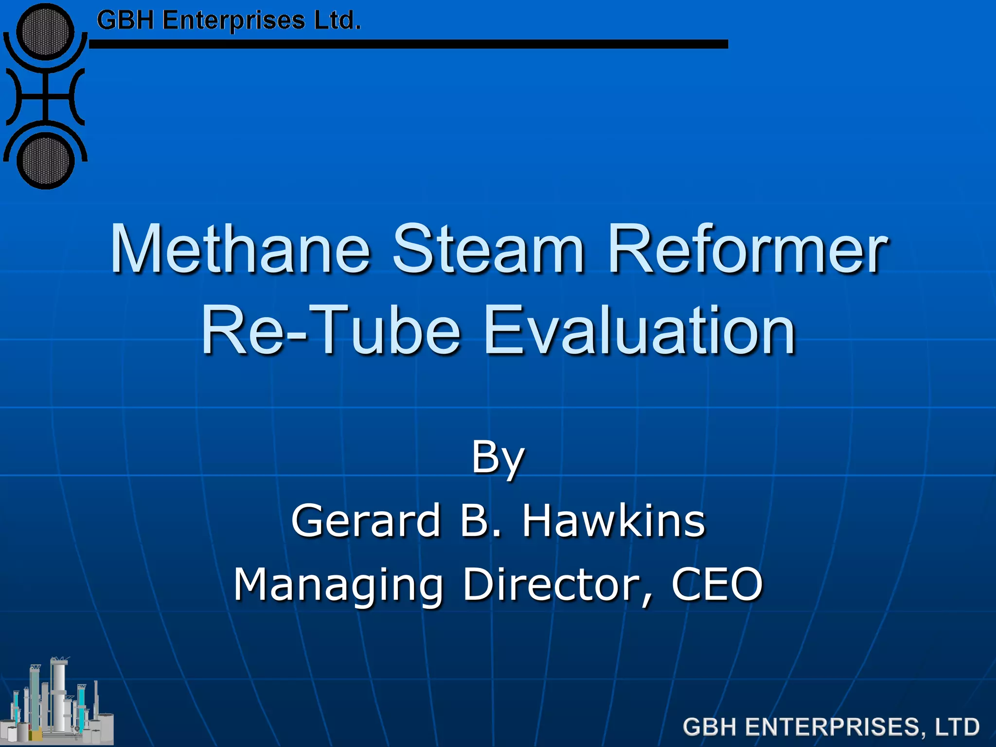 Methane Steam Reformer Re-tube Studies | PDF