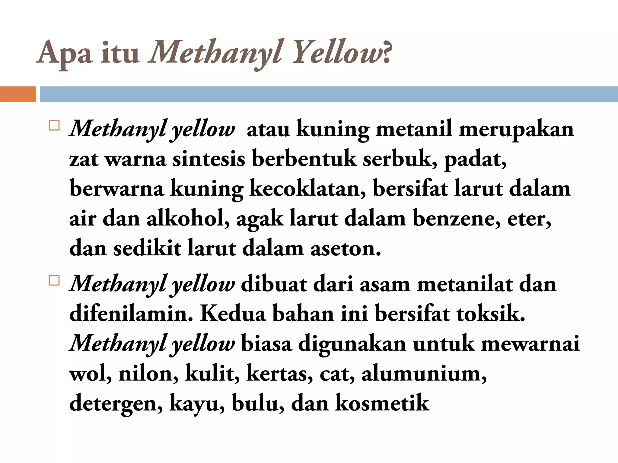 Methanil yellow pada makanan | PPT