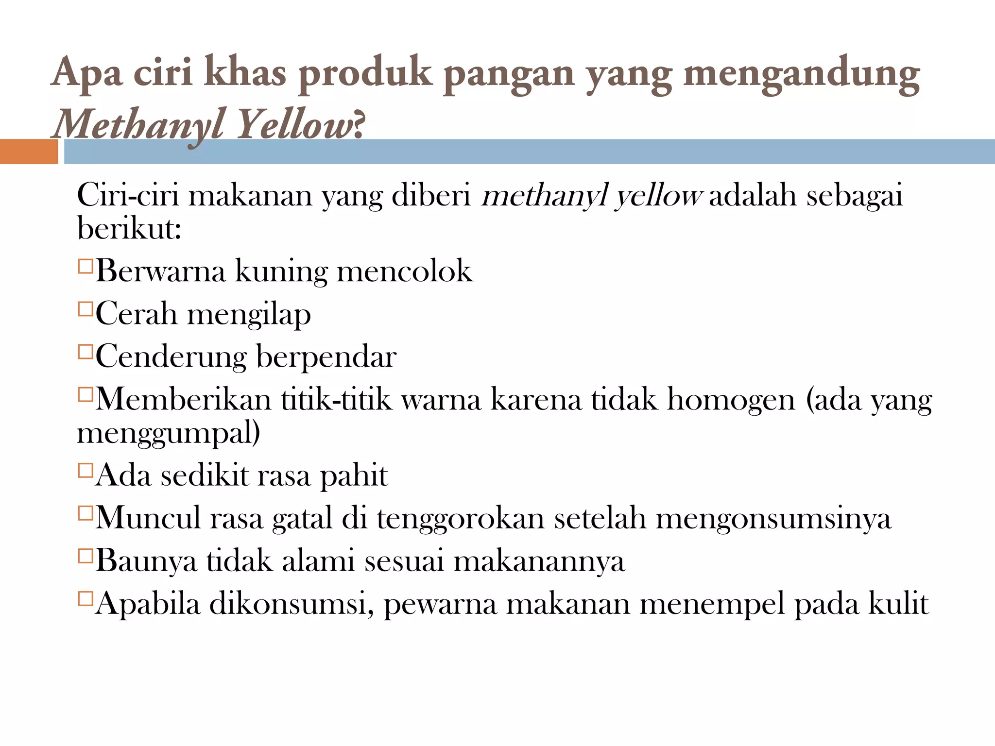 Methanil yellow pada makanan | PPT