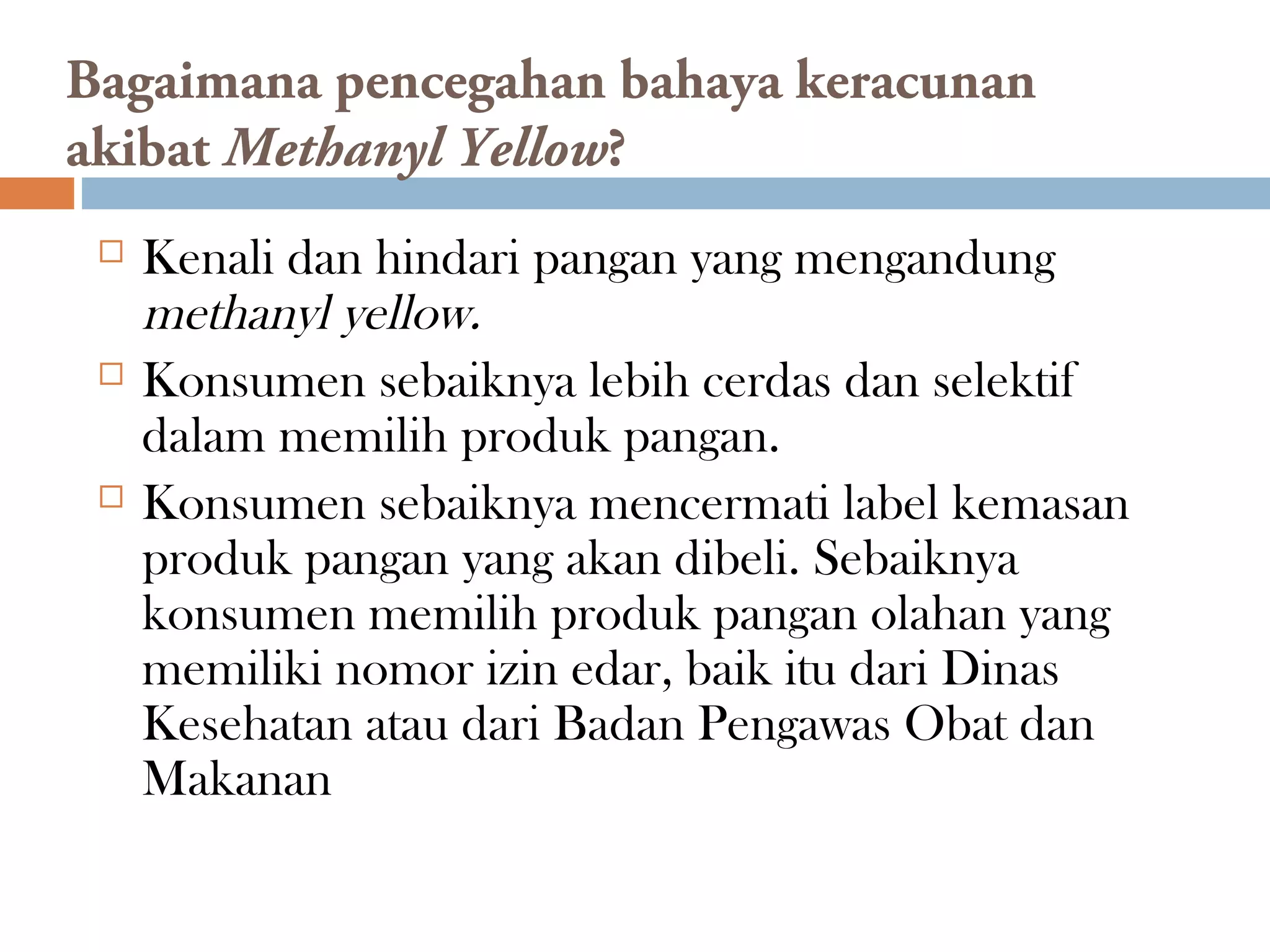 Methanil yellow pada makanan | PPT