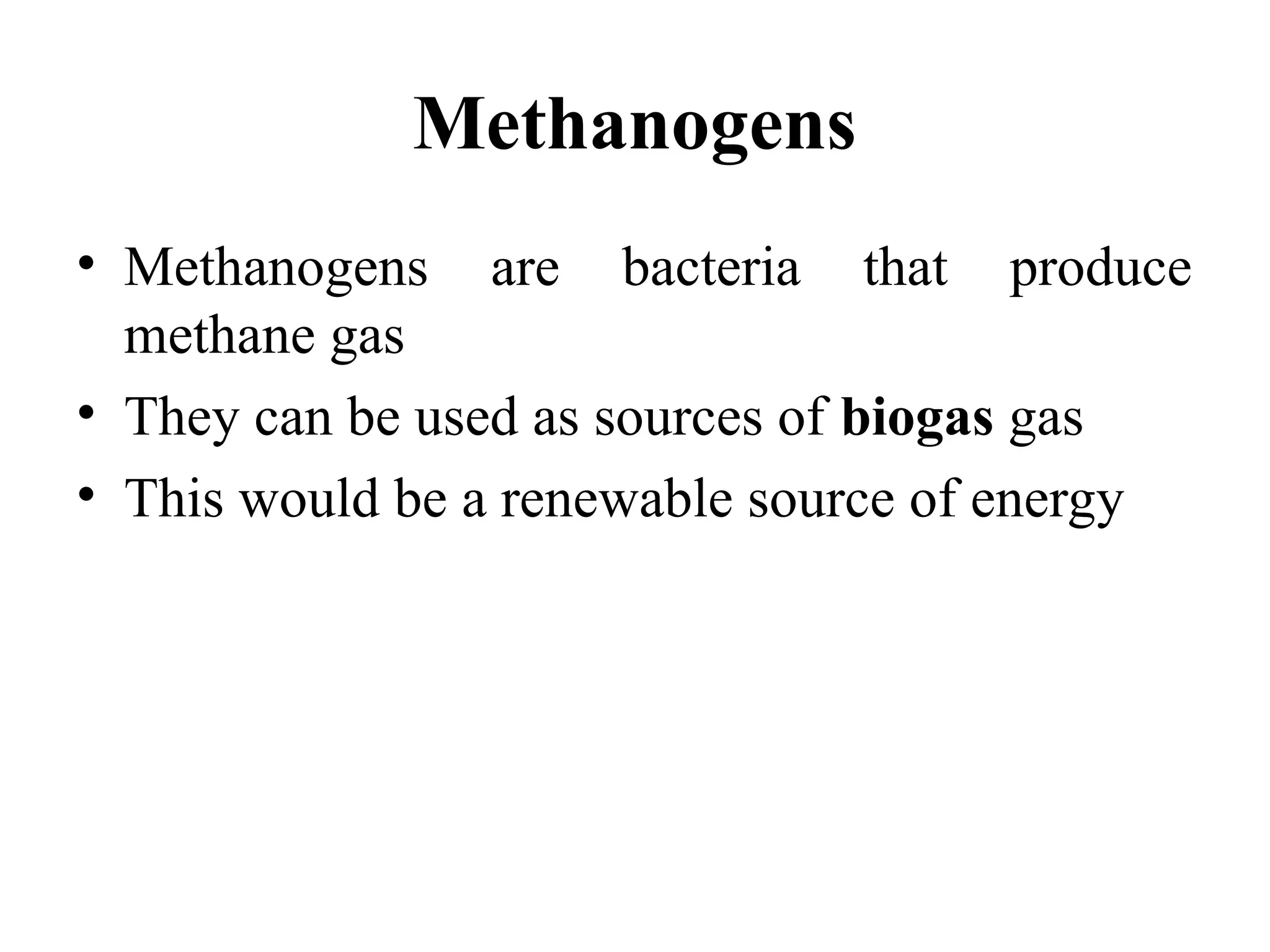 methanogens-bvvvvvbbbvvgbbgand-biogas.ppt