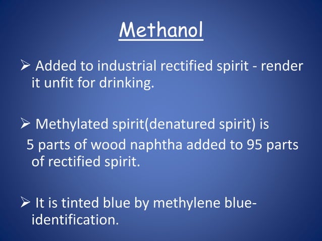 Methanol | PPTX | Alcoholic Beverages | Food & Drink