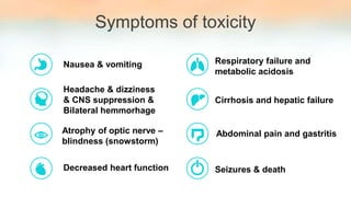 Methanol toxicity | PPTX