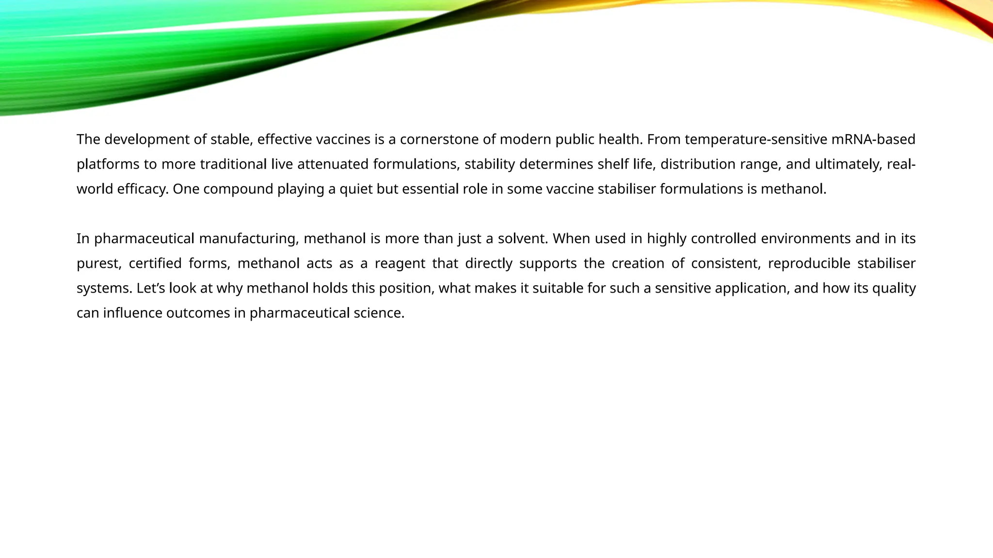 Importance of Methanol in Vaccine Stabiliser Research | PPTX