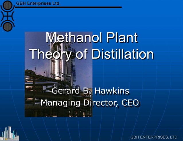 methanolplant-theoryofdistillation-130730220721-phpapp01.pptx