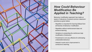 Teaching as Behaviour Modification | PPSX