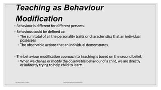 Teaching as Behaviour Modification | PPSX