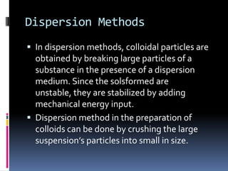 Methdos of preparation colloids | PPTX