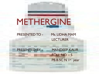 METHERGINE drug its mode of action .pptx