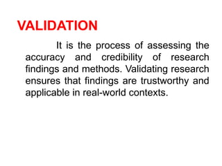 methODS OF RESEARCH, VALIDATION, CREDIBILITYT | PPT